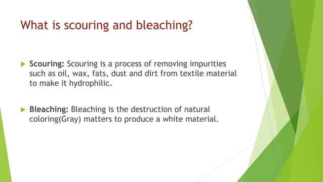 Scouring and bleaching in textiles | PPTX
