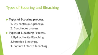 Scouring and bleaching in textiles | PPTX