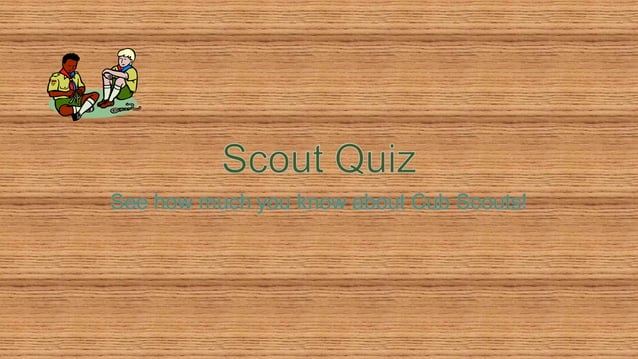 Scout quiz | PPT