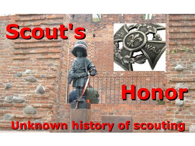Scouts Honor - Unknown History of Scouting