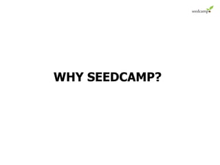 SeedCamp Overview TISEE | PPTX