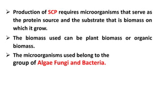 Single Cell Protein by Dr. Pooja Singh MSc., PhD Botany | PPTX