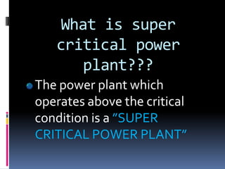super critical power plant | PPTX