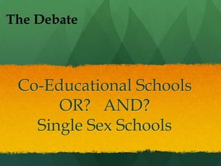 SCP- CoEducational and Single Sex Schools | PPT