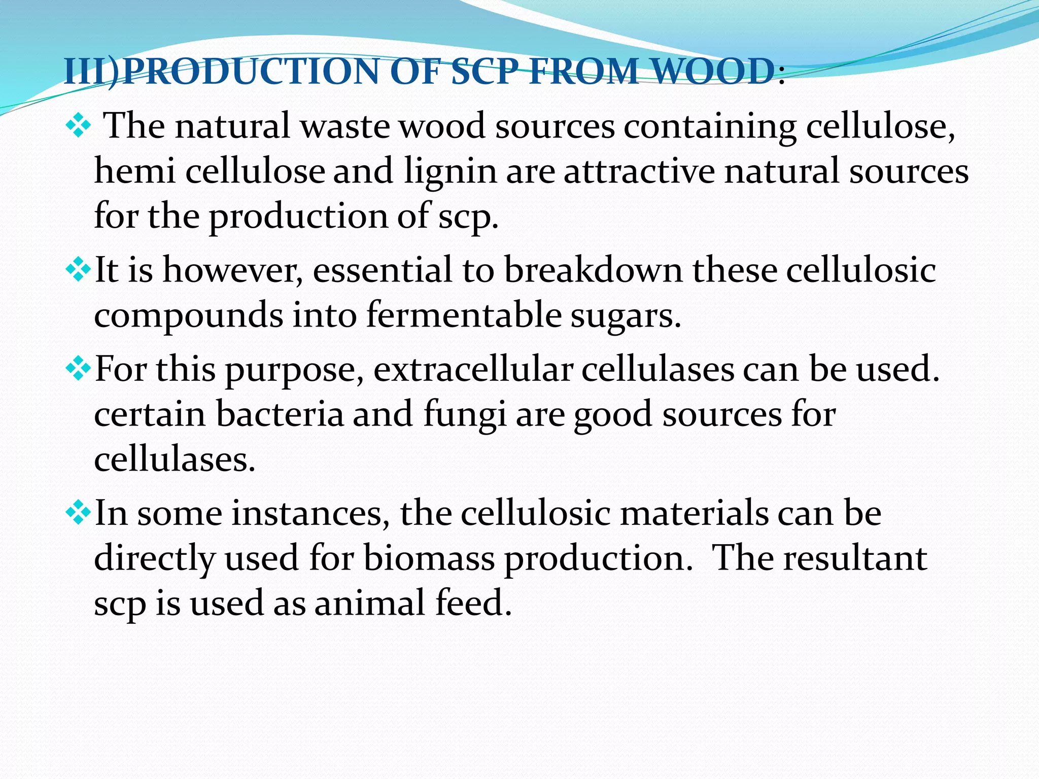 SCP (single cell protein) production | PPTX SCP (single cell protein) production | PPTX