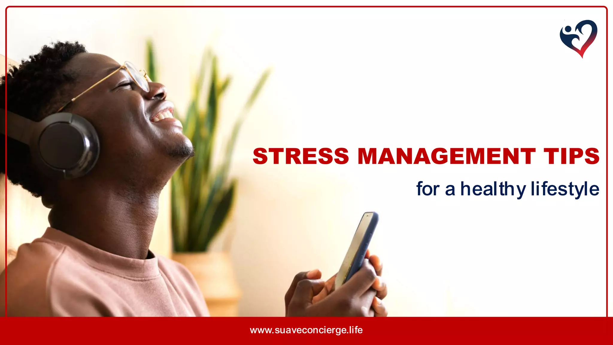 Stress Management Tips for a healthy lifestyle | PPTX