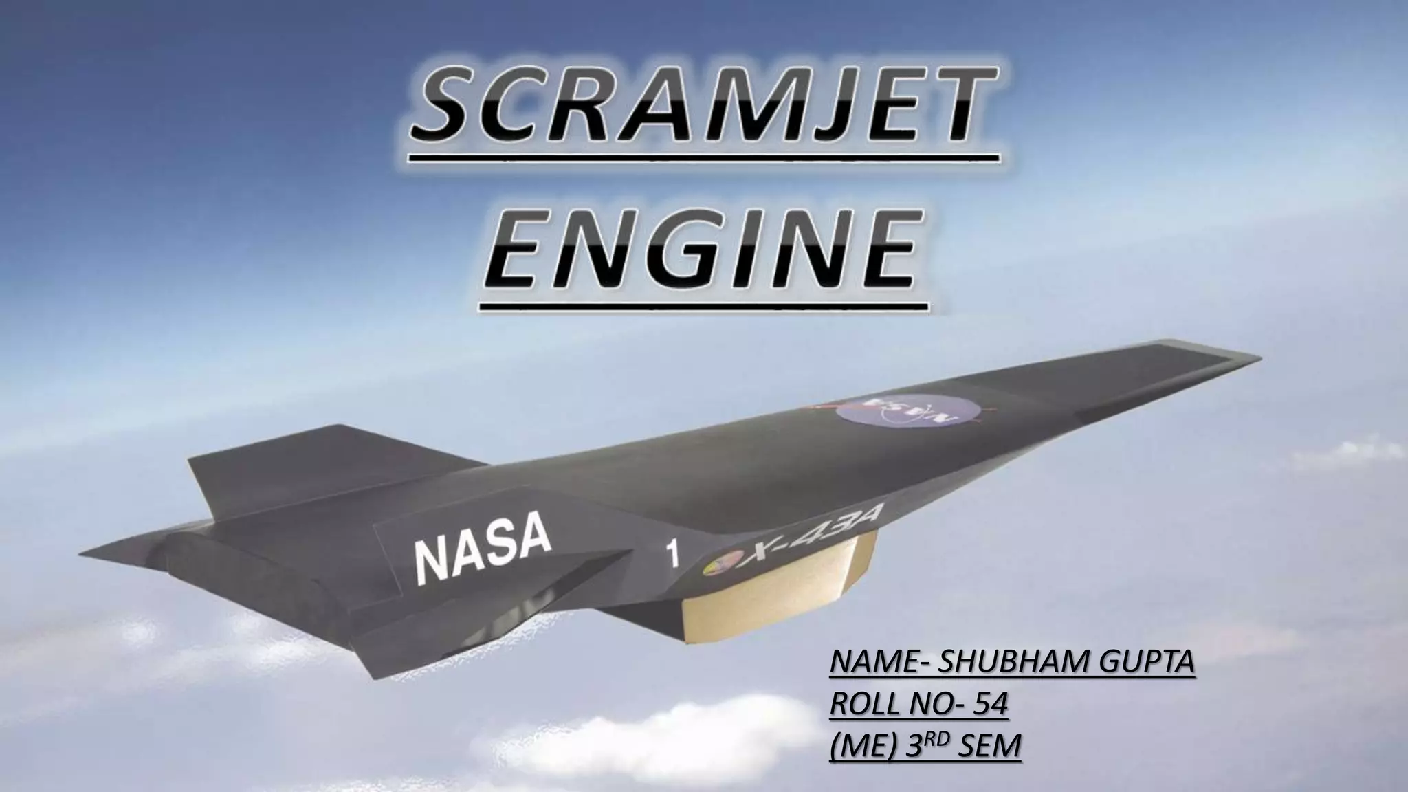Scramjet engine | PPTX