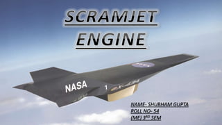Scramjet engine | PPTX | Performance Cars | Auto Type