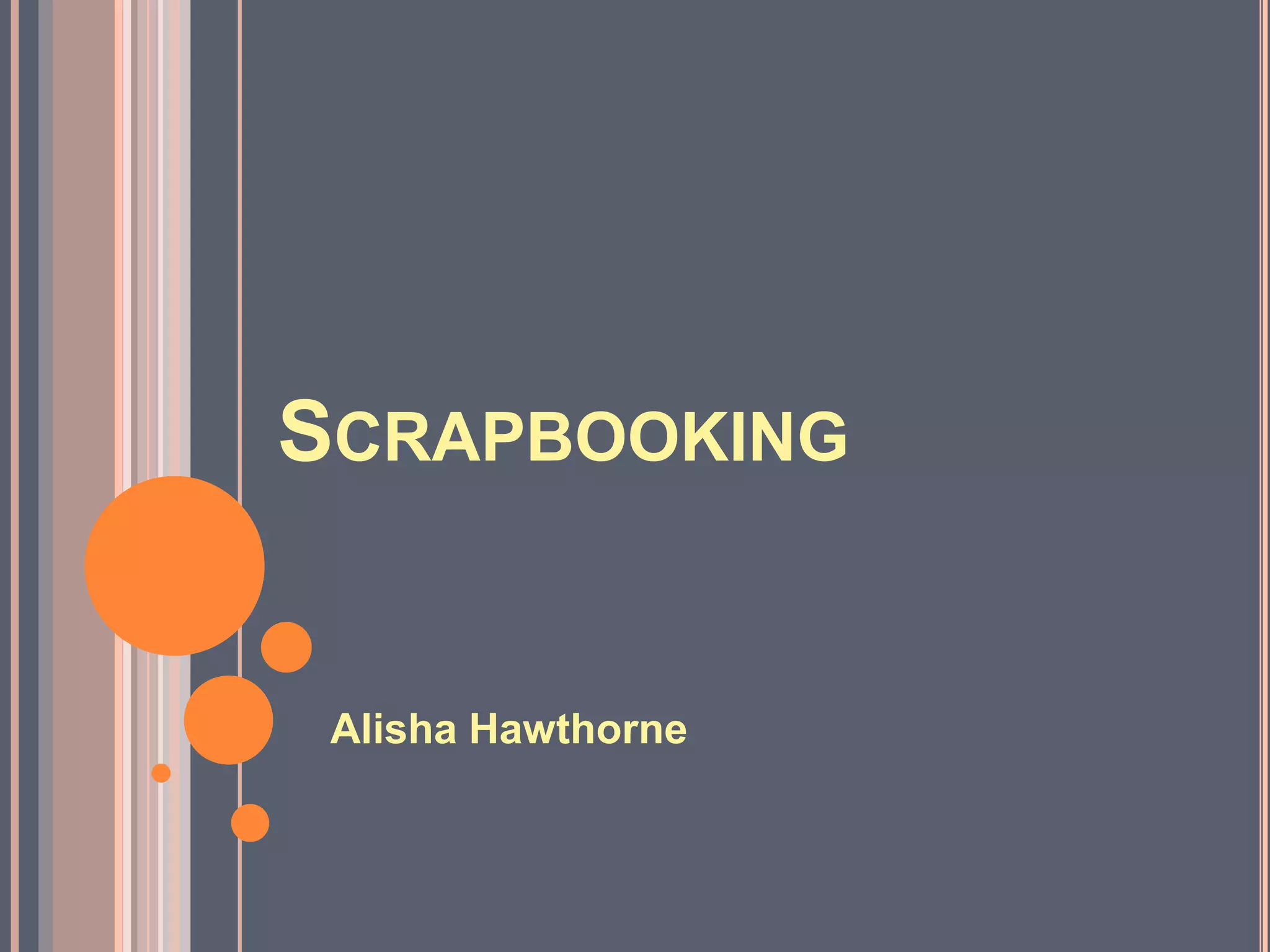Scrapbooking | PPT