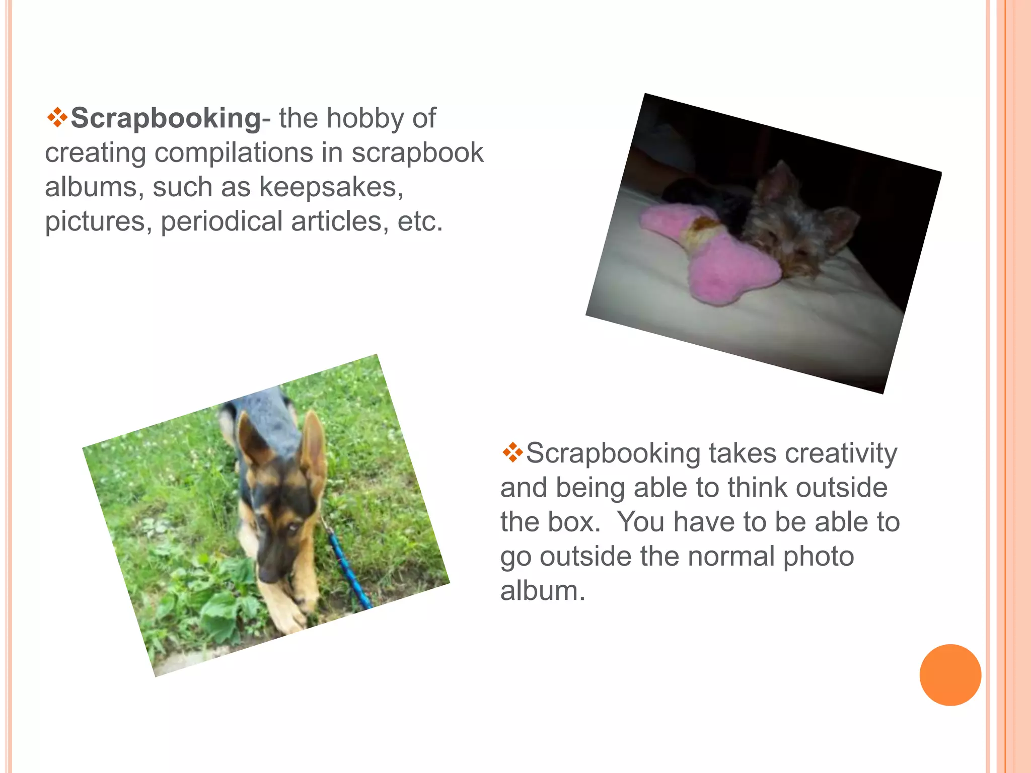 Scrapbooking | PPTX | Scrapbooking | Arts and Crafts