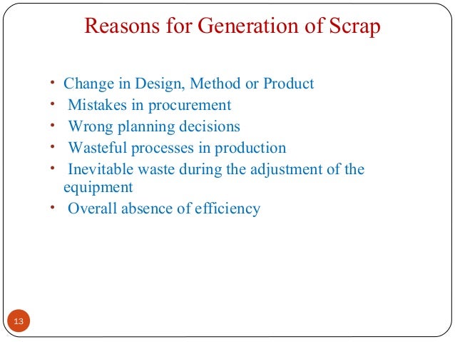 Scrap management