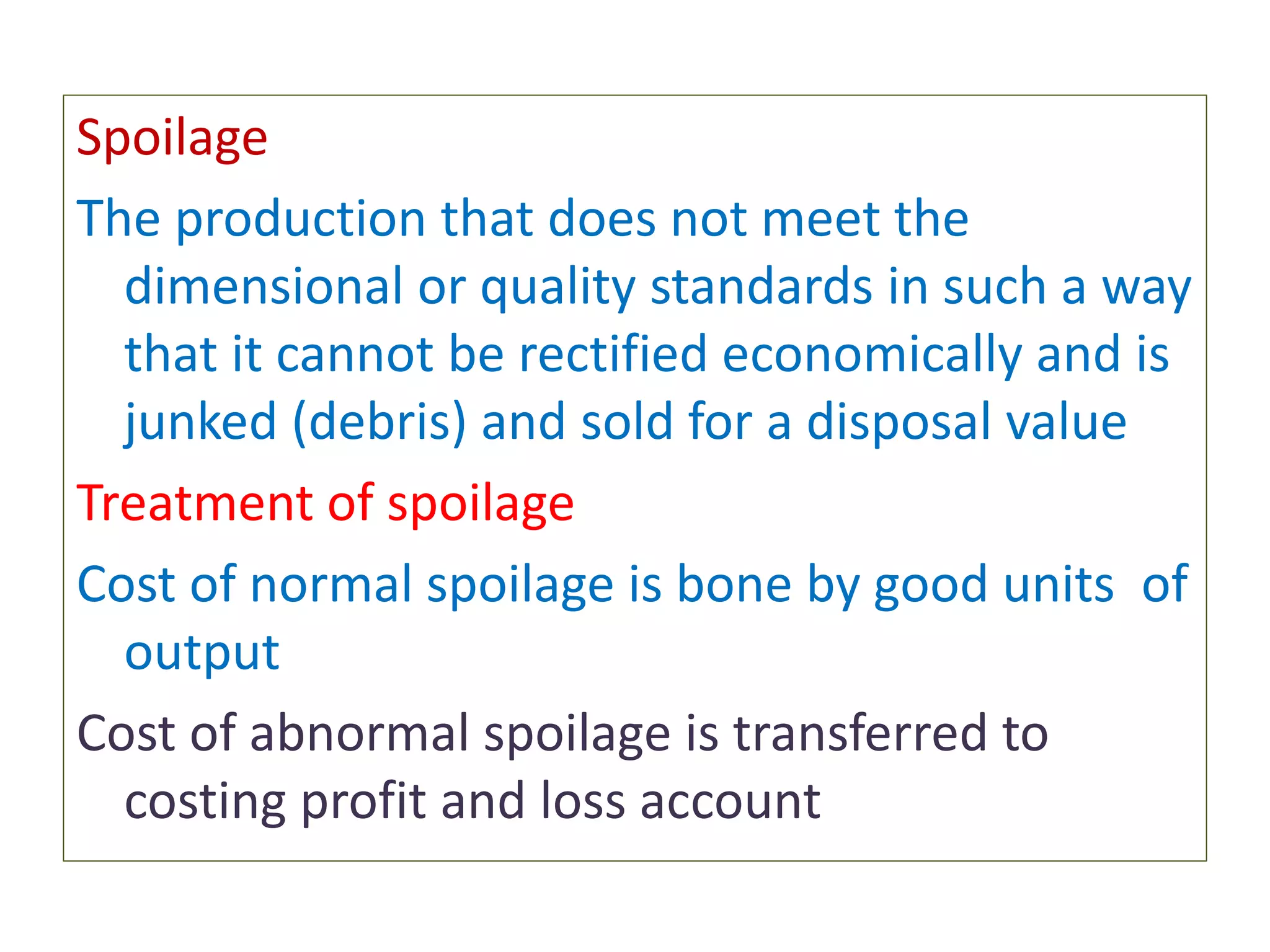Scrap waste spoilage in costing | PPTX