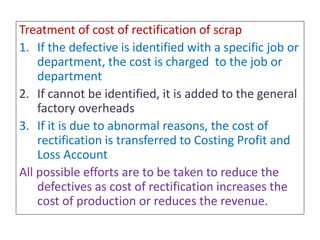 Scrap waste spoilage in costing | PPTX