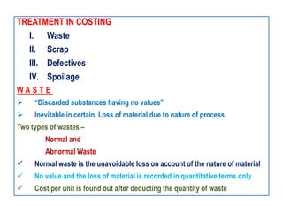 Scrap waste spoilage in costing | PPTX