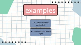 Scratch- Sprite Movements Use of X & Y Axis... | PPTX