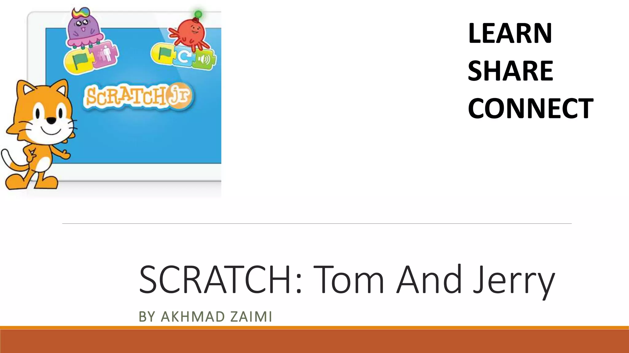 Scratch Tom and Jerry | PPTX