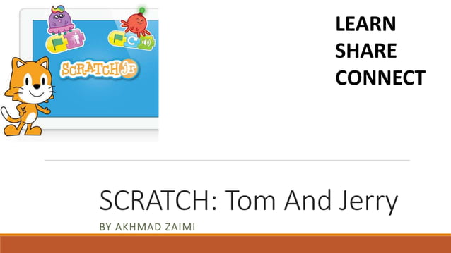 Scratch Tom and Jerry | PPTX | Web Development | Internet