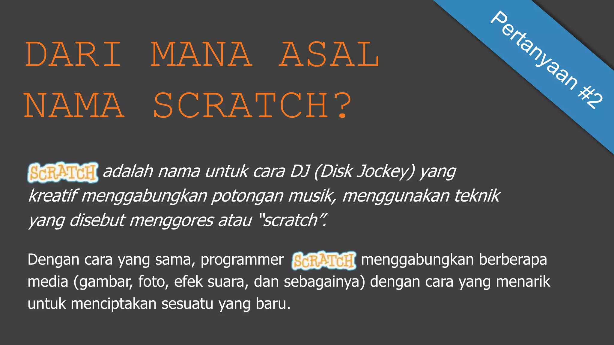Belajar Pemrograman Scratch Part 1 | PPTX