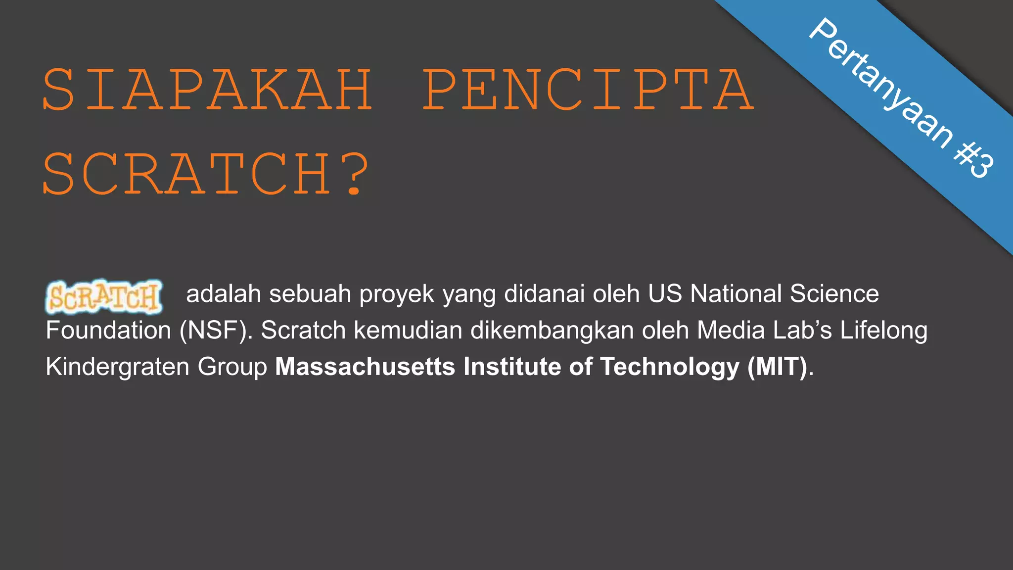 Belajar Pemrograman Scratch Part 1 | PPTX