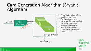 LINE NOW Scratch Card - From Nothing to Production in one month | PPT