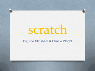 Scratch presentation | PPTX