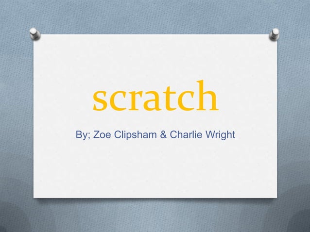 Scratch presentation | PPT