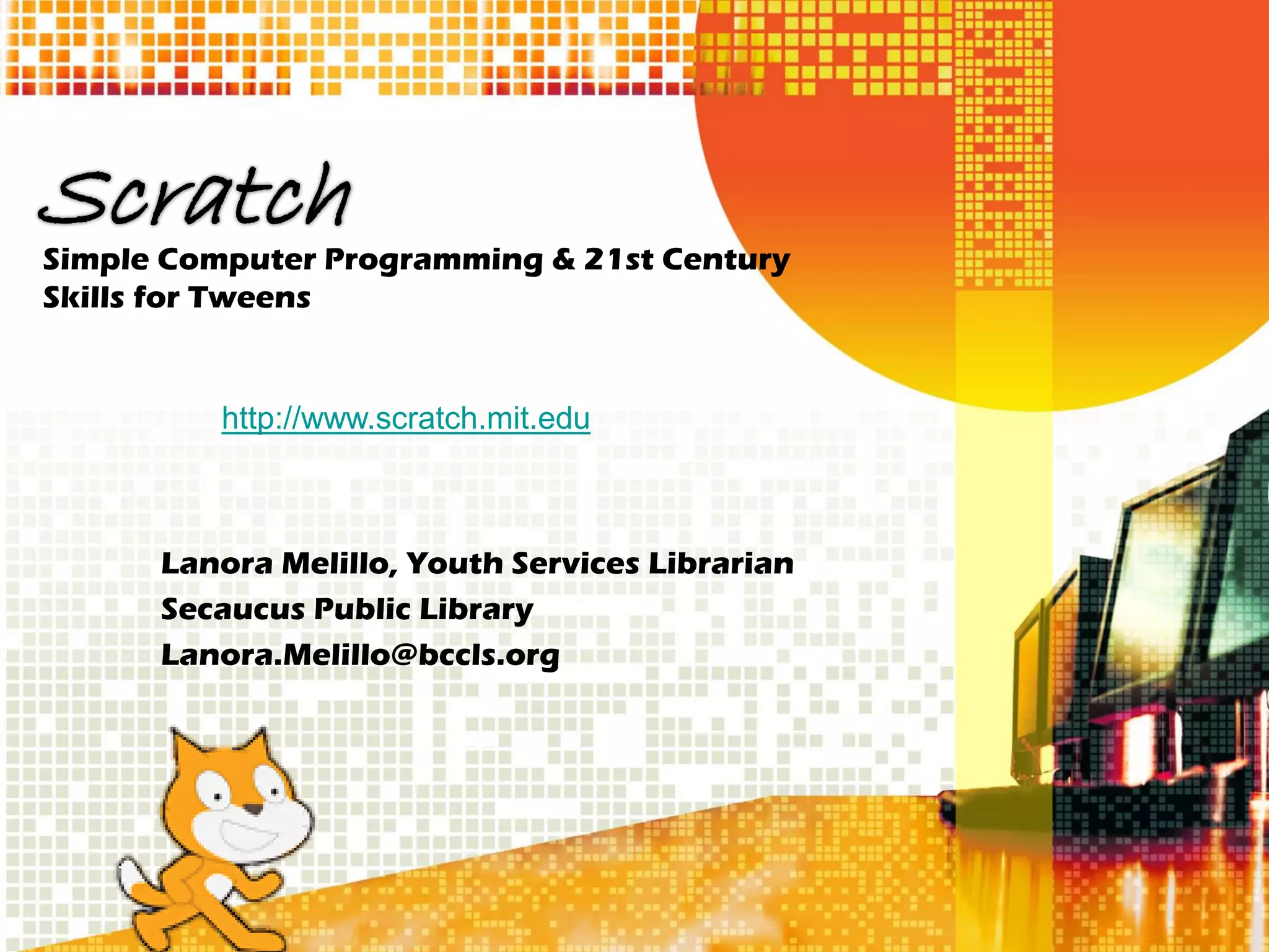 LibraryLinkNJ - Scratch Slides Part 1 | PPT