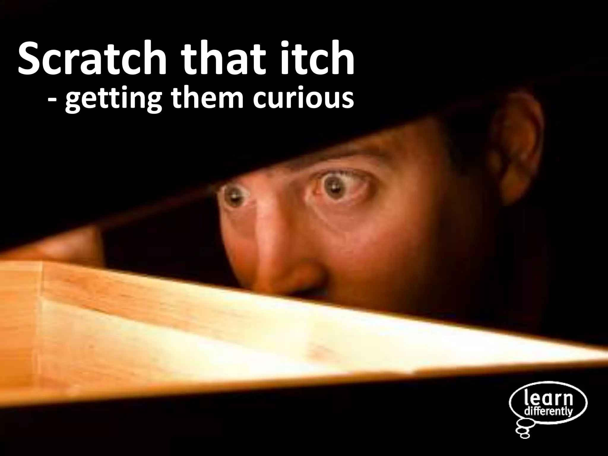 Scratch that itch | PPTX