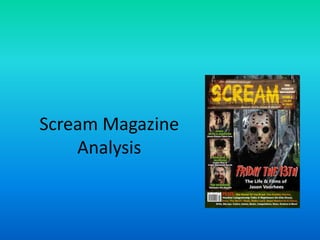 Scream magazine analysis | PPT