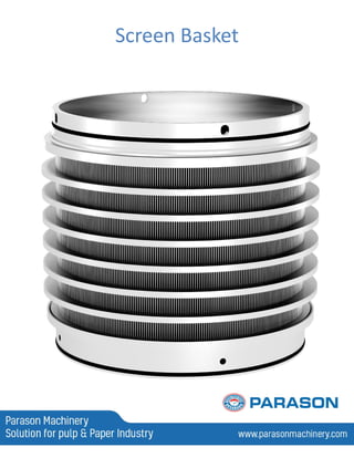 Screen Basket Pulp Machine Equipment | PDF