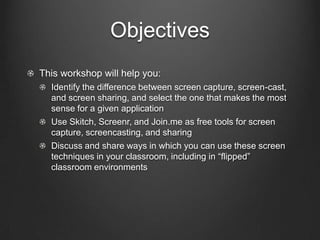 Screen-Capturing, Screen-Casting, and Screen Sharing for the Budget Friendly Teacher | PPTX