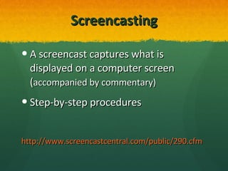 Introduction to Screencasting for Teachers and Students | PPT