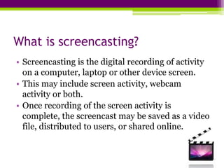 Screencasting | PPT