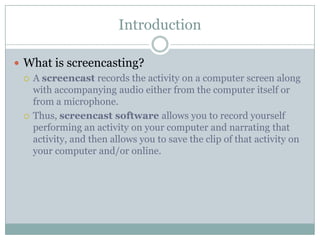 Screencasting presentation-used in demo modified | PPT