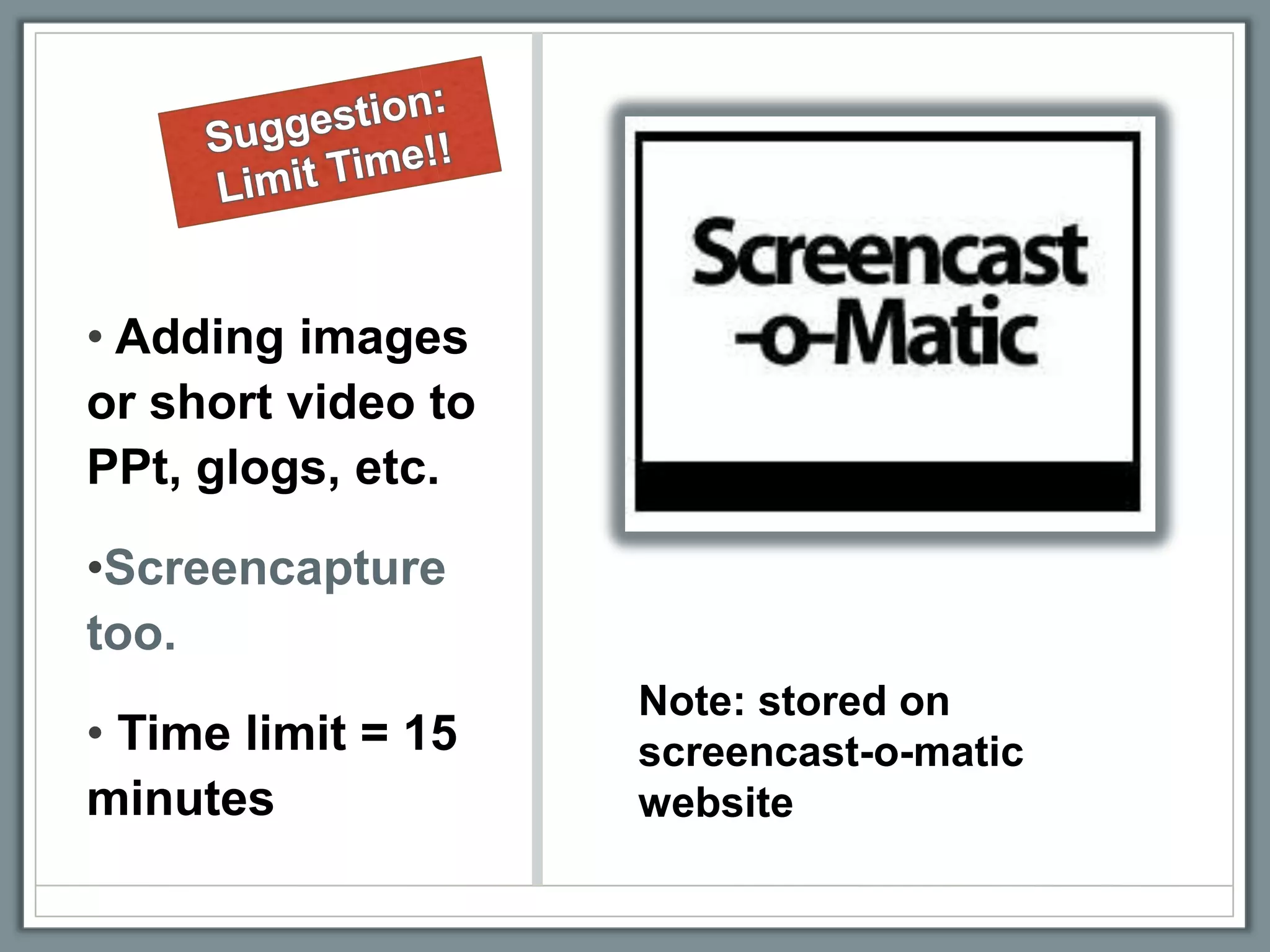 "Screencasting for Educators and Students" | PPT