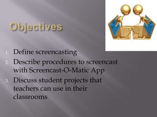 Screencasting ppt 1 | PPTX | Computing | Technology & Computing