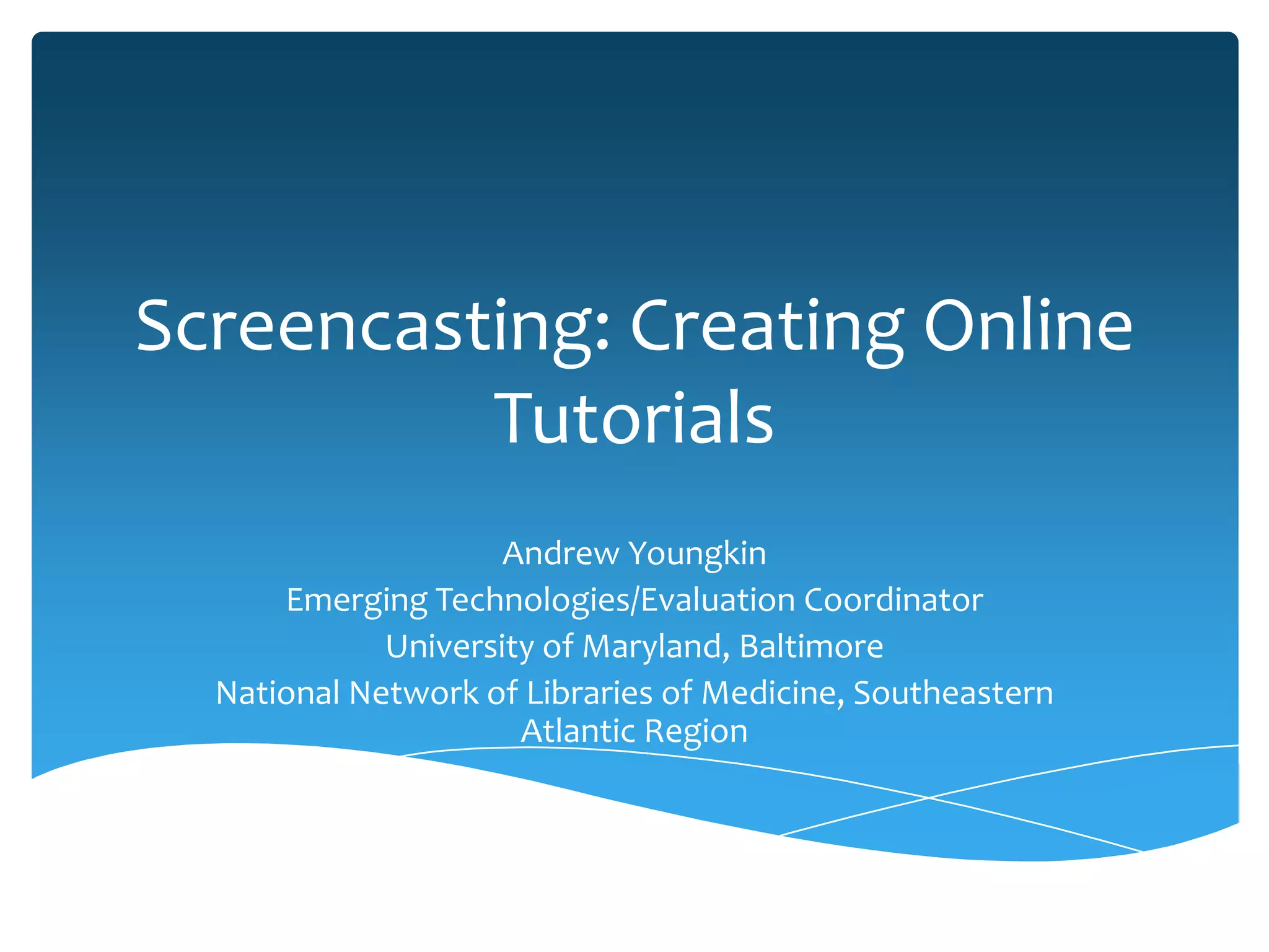 Screencastingpresentation | PPT