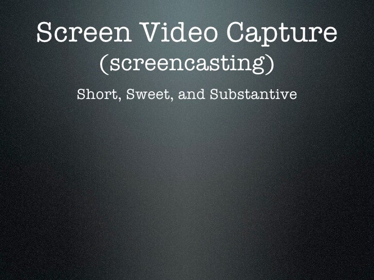 Screencast in Education Presentation