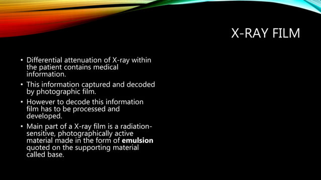 Radiographic Film and Its processing | PPTX | Chemistry | Science