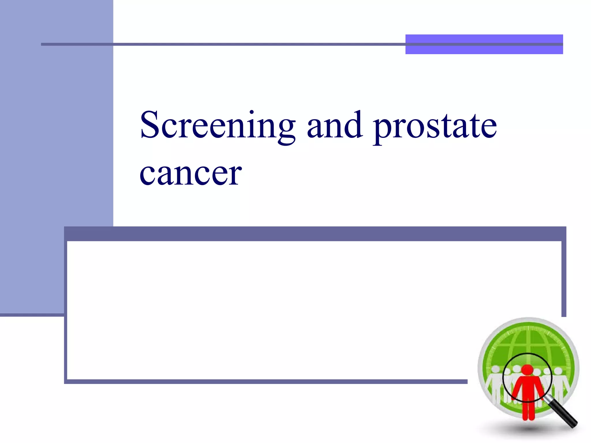 Screening and prostate cancer | PPT