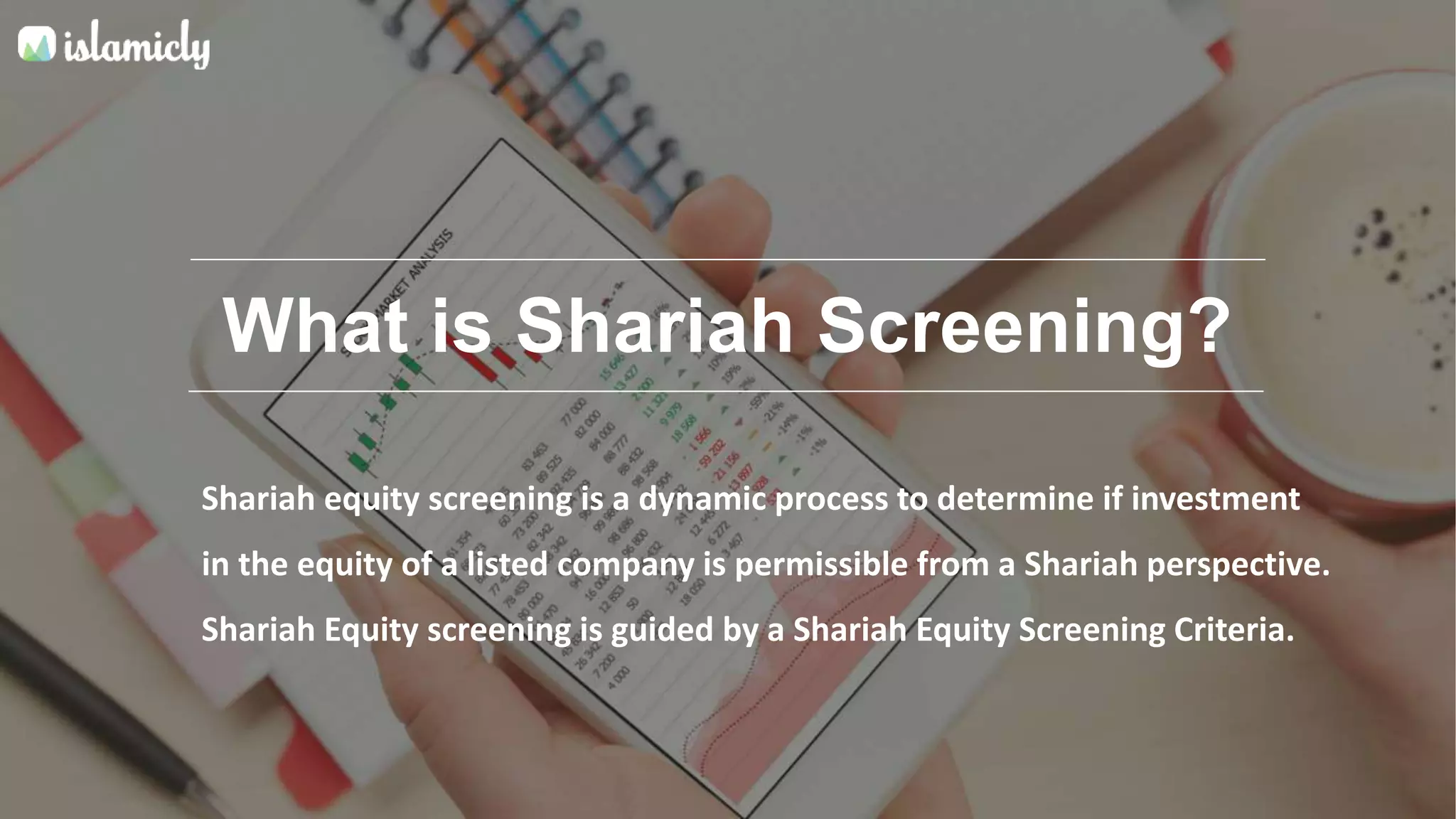 ISLAMICLY Shariah Screening Process:: World’s 1st Shariah Certified App ...