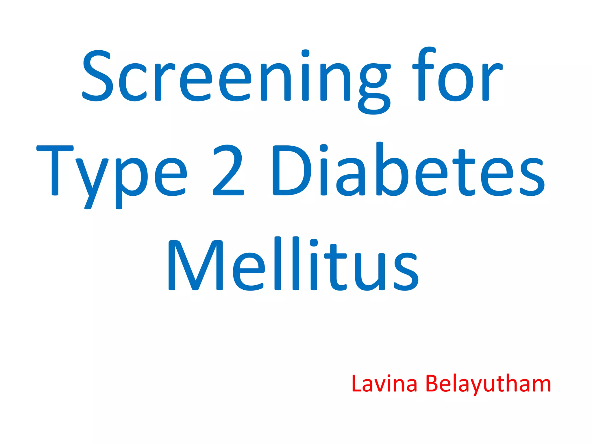 Screening for Type 2 Diabetes Mellitus | PPT