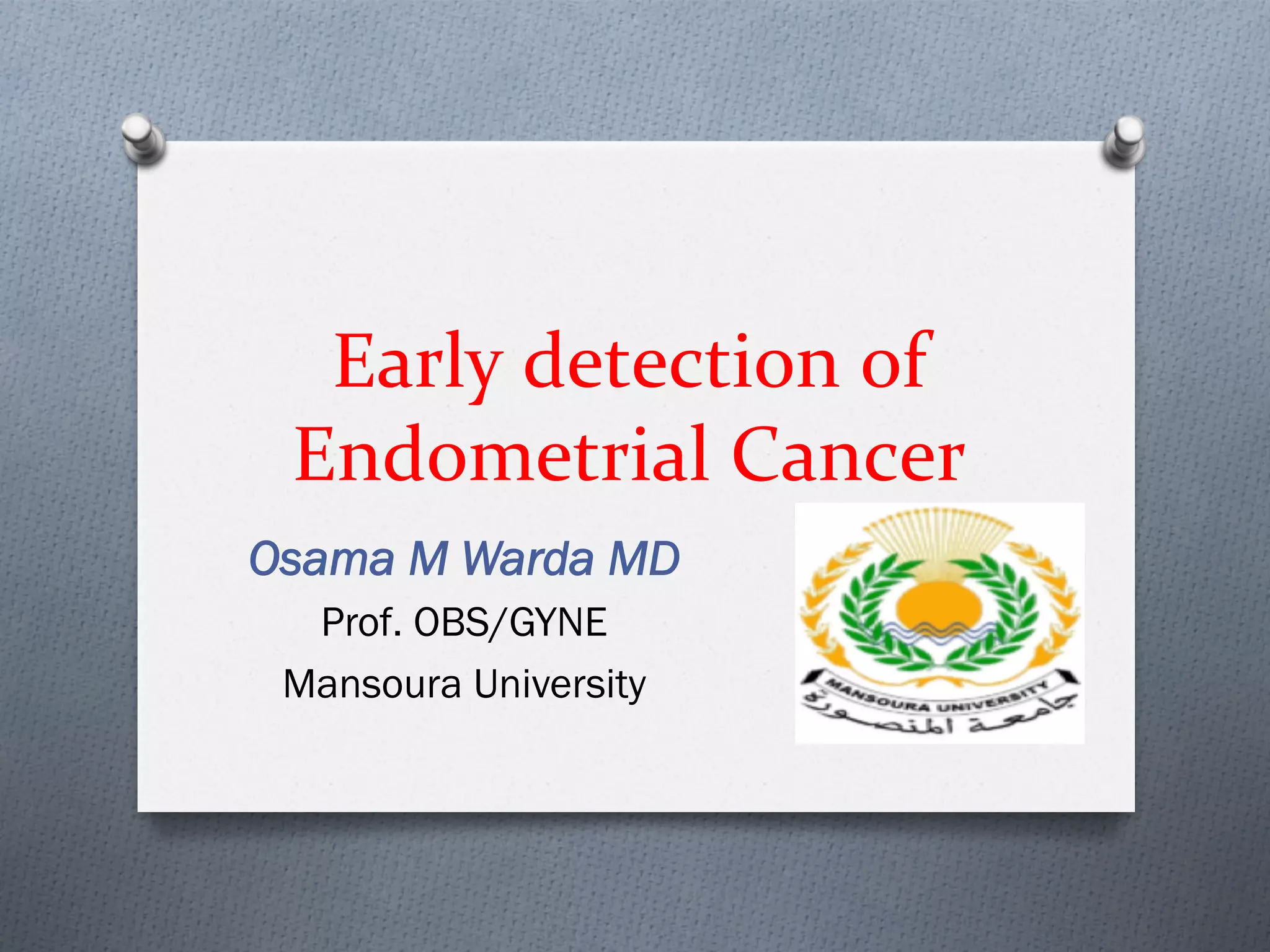 SCREENING ENDOMETRIAL CANCER-OSAMA WARDA | PDF