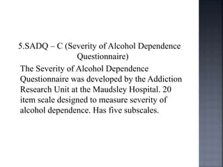 Screening instruments for Substance use disorders | PPTX