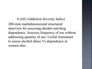 Screening instruments for Substance use disorders | PPTX