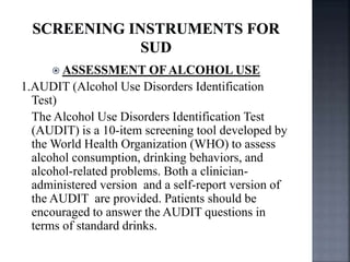 Screening instruments for Substance use disorders | PPTX
