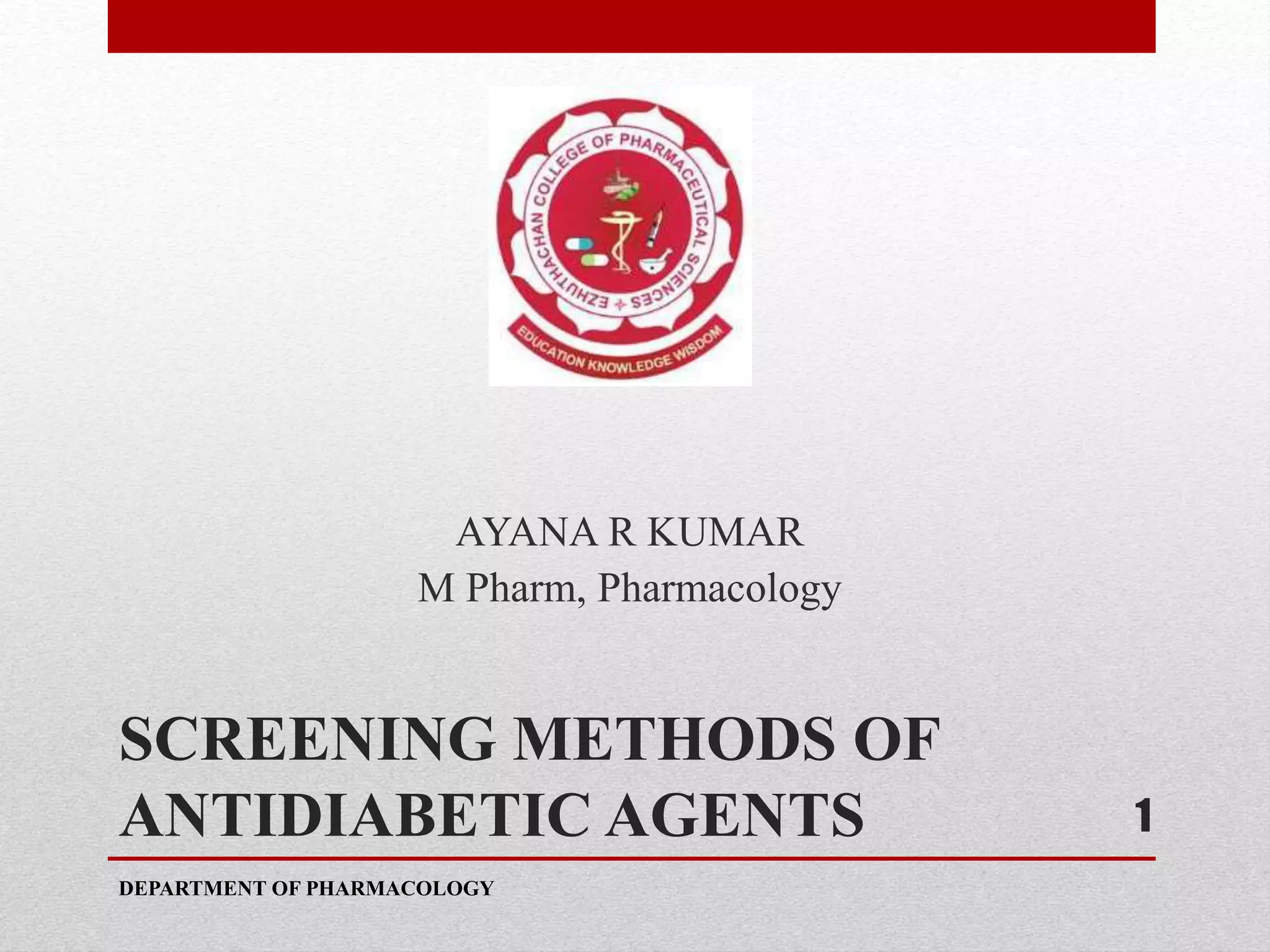 Screening methods for antidiabetic agents | PPTX