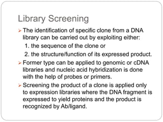 Screening methods for cloned libraries | PPTX