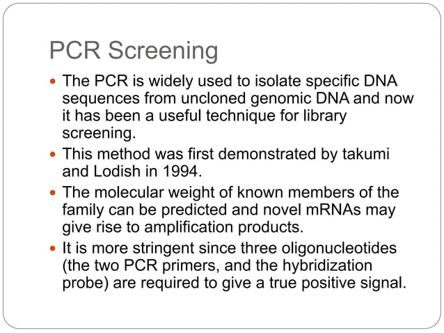 Screening methods for cloned libraries | PPTX