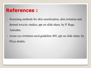 Screening models for acute eye irritation & skin sentization | PPTX